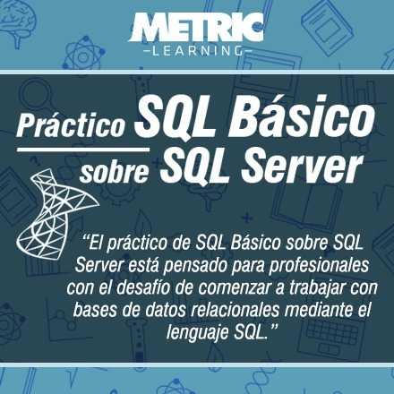 Práctico SQL Básico sobre SQL Server | Welcu